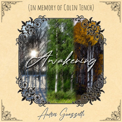 Awakening (In Memory of Colin Tench) | Andres Guazzelli